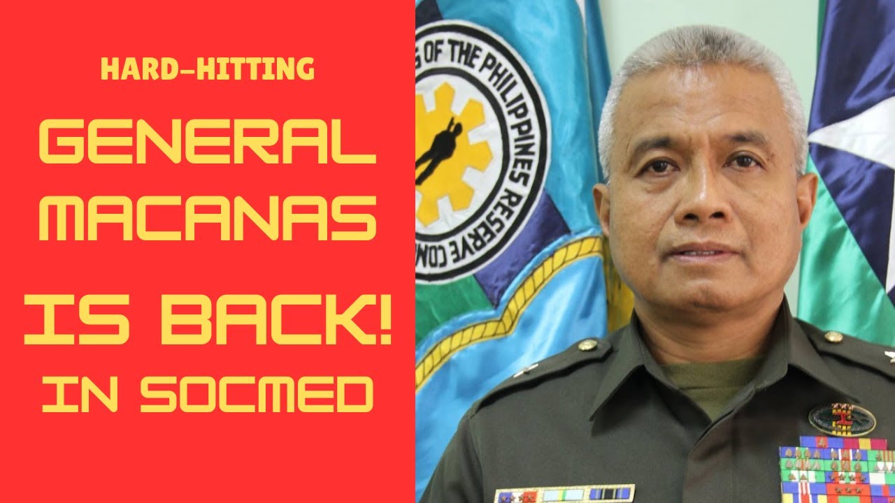 GENERAL MACANAS IS BACK! - YouTube