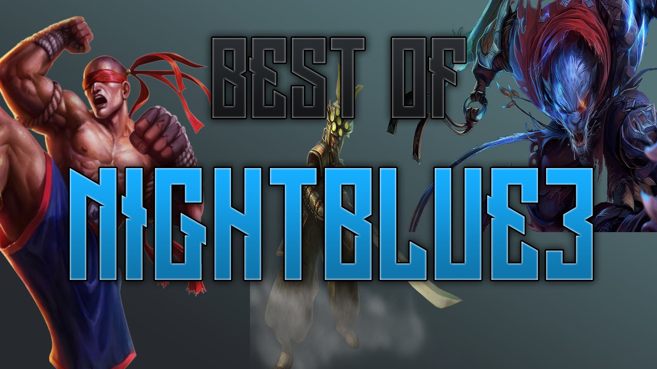 BEST OF NIGHTBLUE3 | League of Legends Montage - YouTube