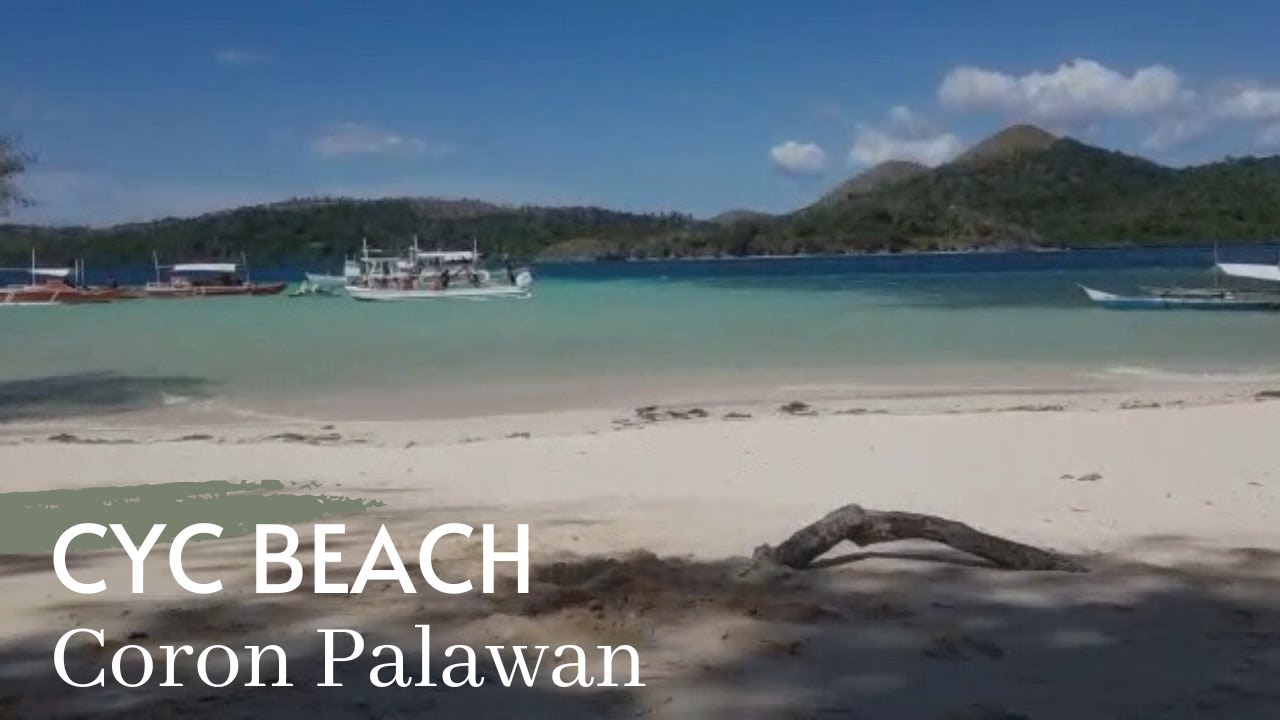 CYC BEACH | CORON PALAWAN - YouTube
