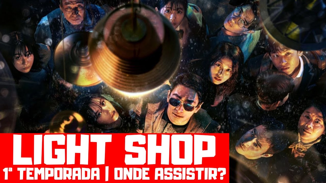 LIGHT SHOP 1ª TEMPORADA | ONDE ASSISTIR? - YouTube