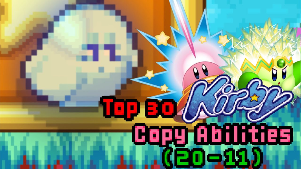Top 30 Kirby Copy Abilities(20-11) - YouTube