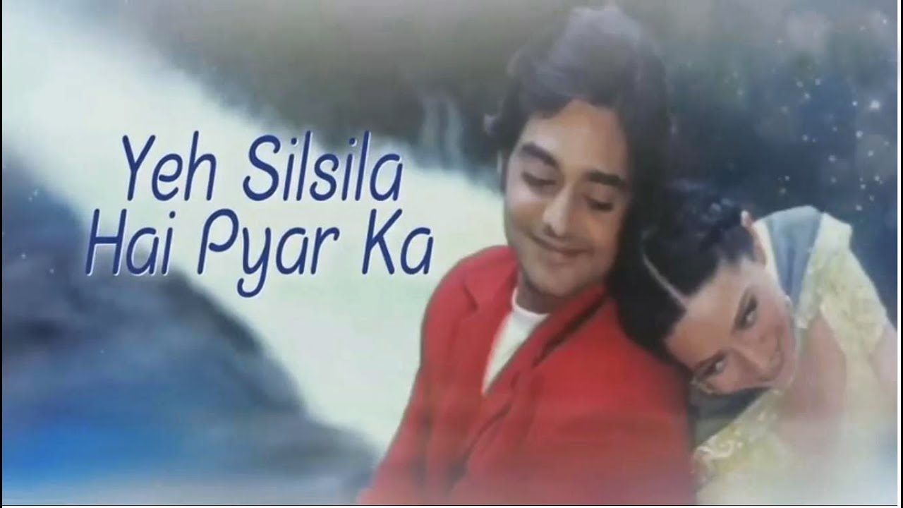 Ye Silsila Hai Pyar Ka whatsaap status - YouTube