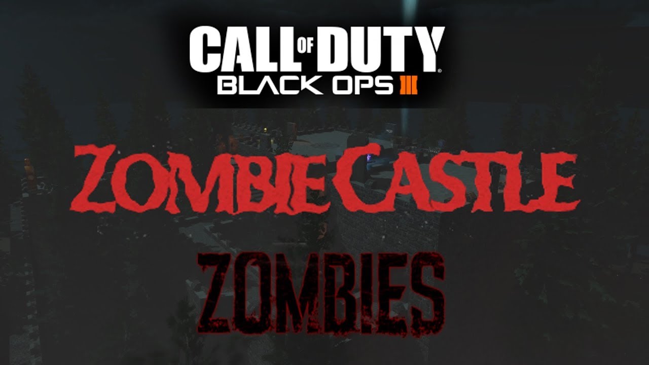 Zombie Castle: Zombies Custom Map (Call of Duty Black Ops 3 Funny ...