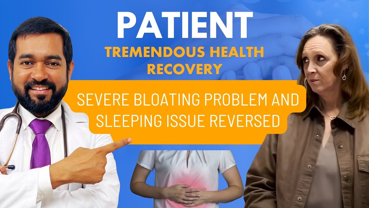 Severe Bloating Problem and Sleeping Issue Reversed | Success Story | Dr Haque - YouTube
