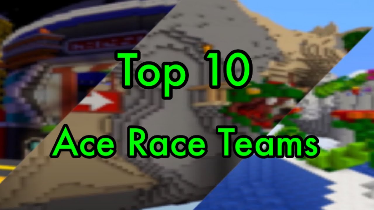 Top 10 Ace Race Teams - YouTube