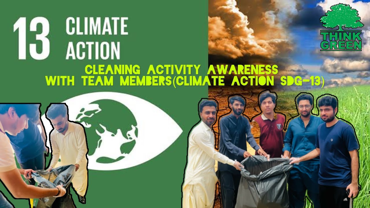 Cleaning Activity Awareness With Team Members(Climate Action SDG-13 ...