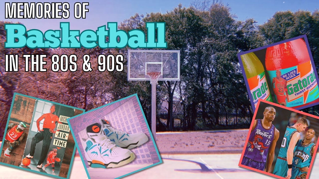 Memories of Basketball in the 80s & 90s-A Look Back - YouTube