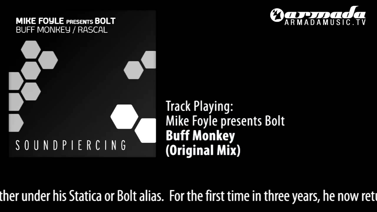 Mike Foyle presents Bolt - Buff Monkey [SPC082] - YouTube