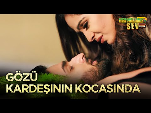 Sonam Eniştesinin Yatağına Girdi!  | Her Halimle Sev 30. Bölüm