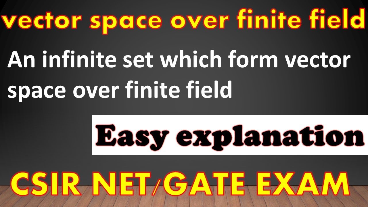 VECTOR SPACE BY INFINITE SET OVER FINITE FIELD #exampleofvectorspace # ...