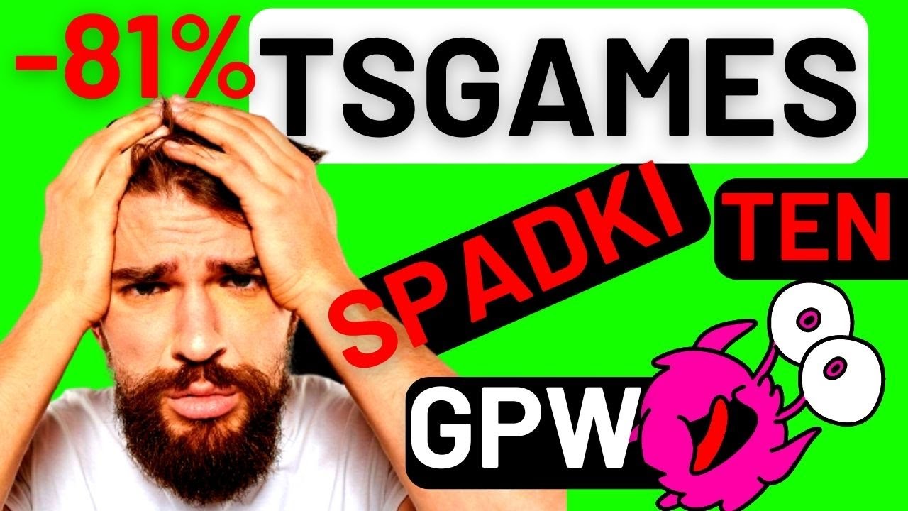 SPADKI Końca nie Widać TSGAMES!🔥 Gaming na #GPW 🔥 - YouTube
