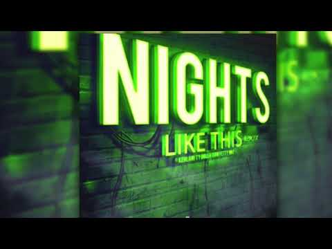 Kehlani ft Fetty wap & Ty dolla $ign - Nights like this remix
