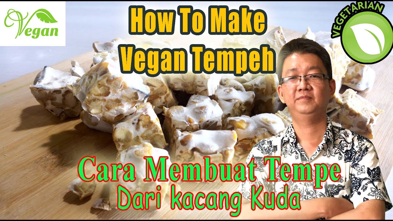 Resep Tempe dari kacang arab / chickpea, by Universal Vegetarian - YouTube
