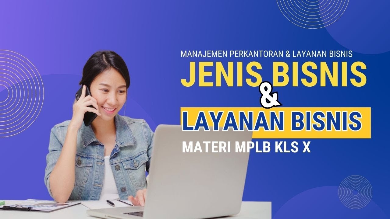 Jenis Bisnis dan Layanan Bisnis I Materi MPLB Kelas X - YouTube