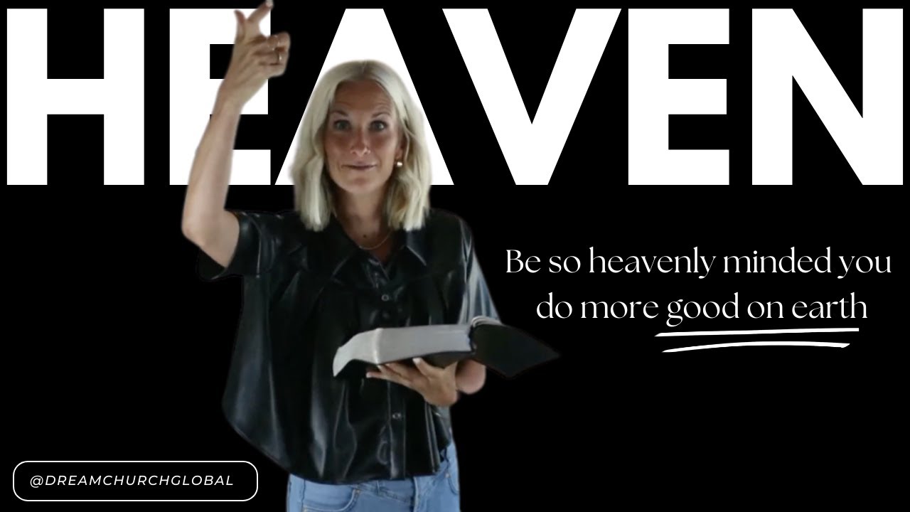 Think Like Heaven || Dream Church Global || The Julia Gentry - YouTube