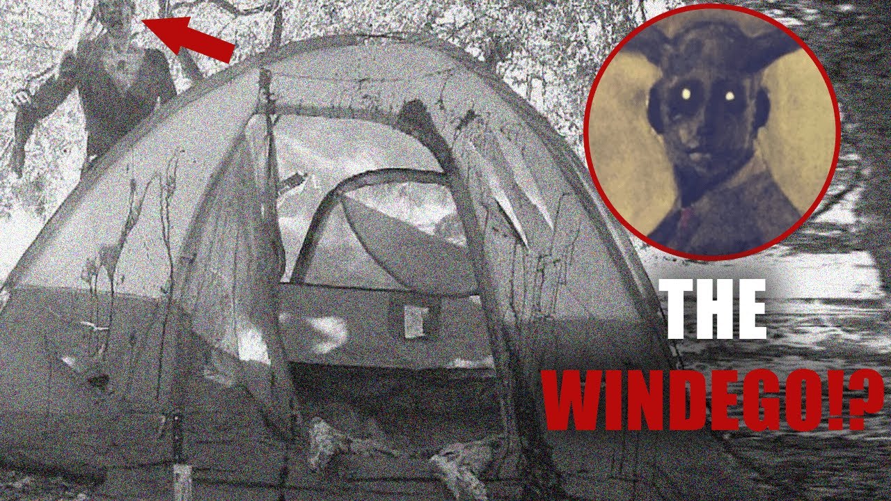 The MOST terrifying CAMPING MOMENTS ever captured in FOREST! WINDEGO ...