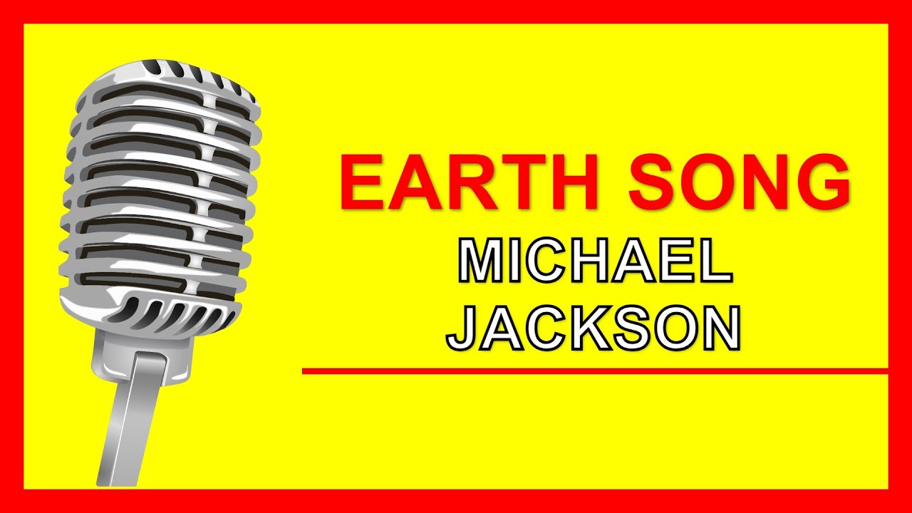 Michael Jackson Earth song Karaoke - YouTube