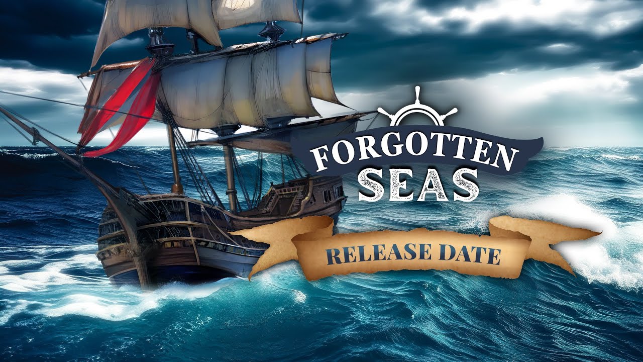 Forgotten Seas — Available Now In Early Access! Get the Game & Leave a ...