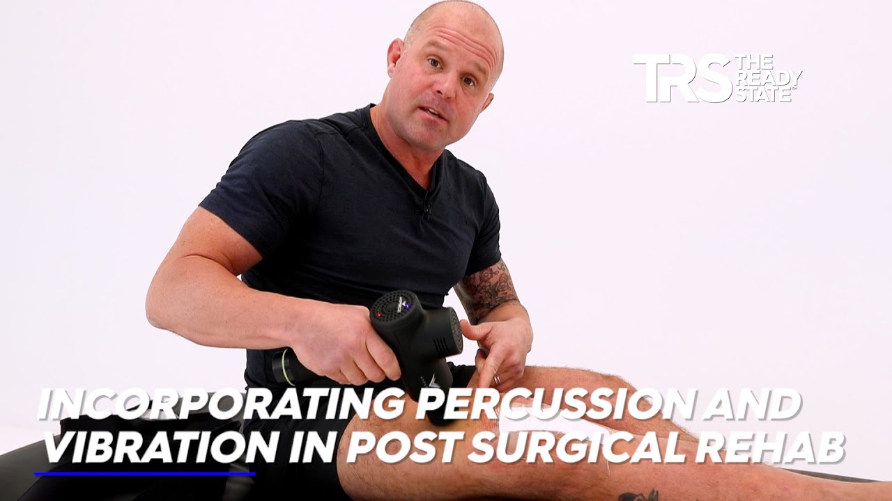 Incorporating Percussion and Vibration in Post-Surgery Rehab - YouTube