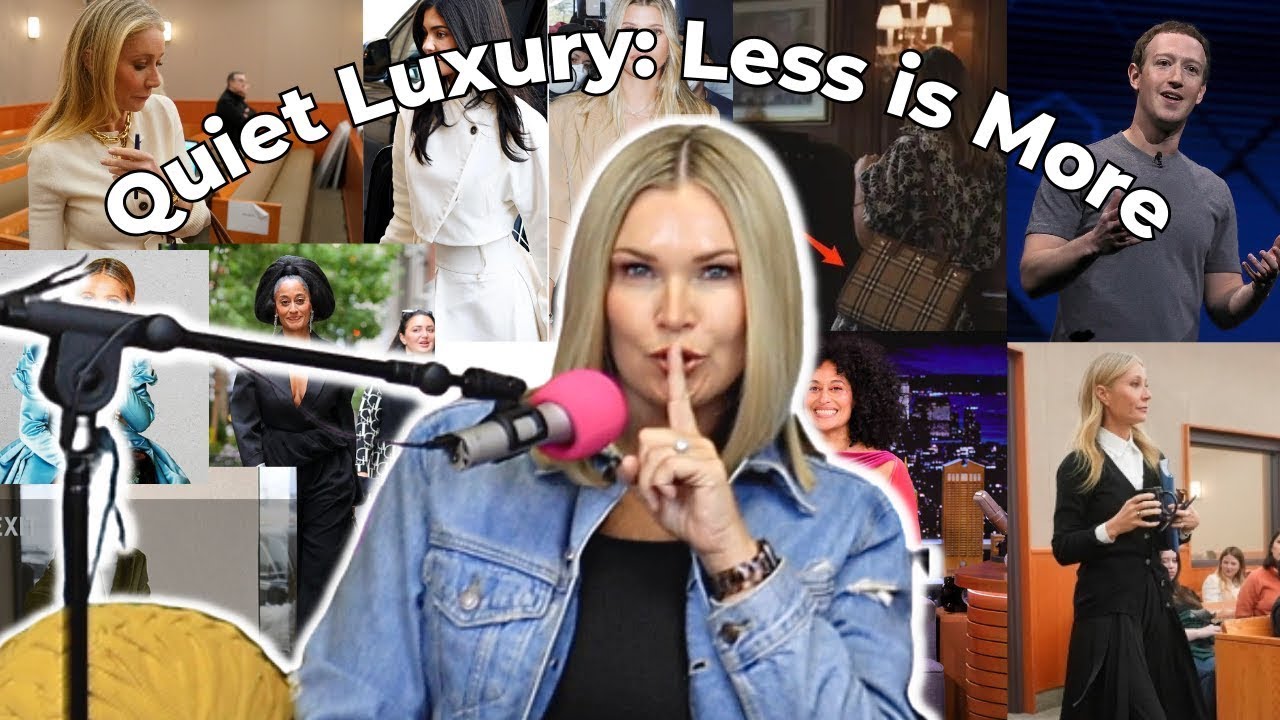 Quiet Luxury: Less is More - YouTube