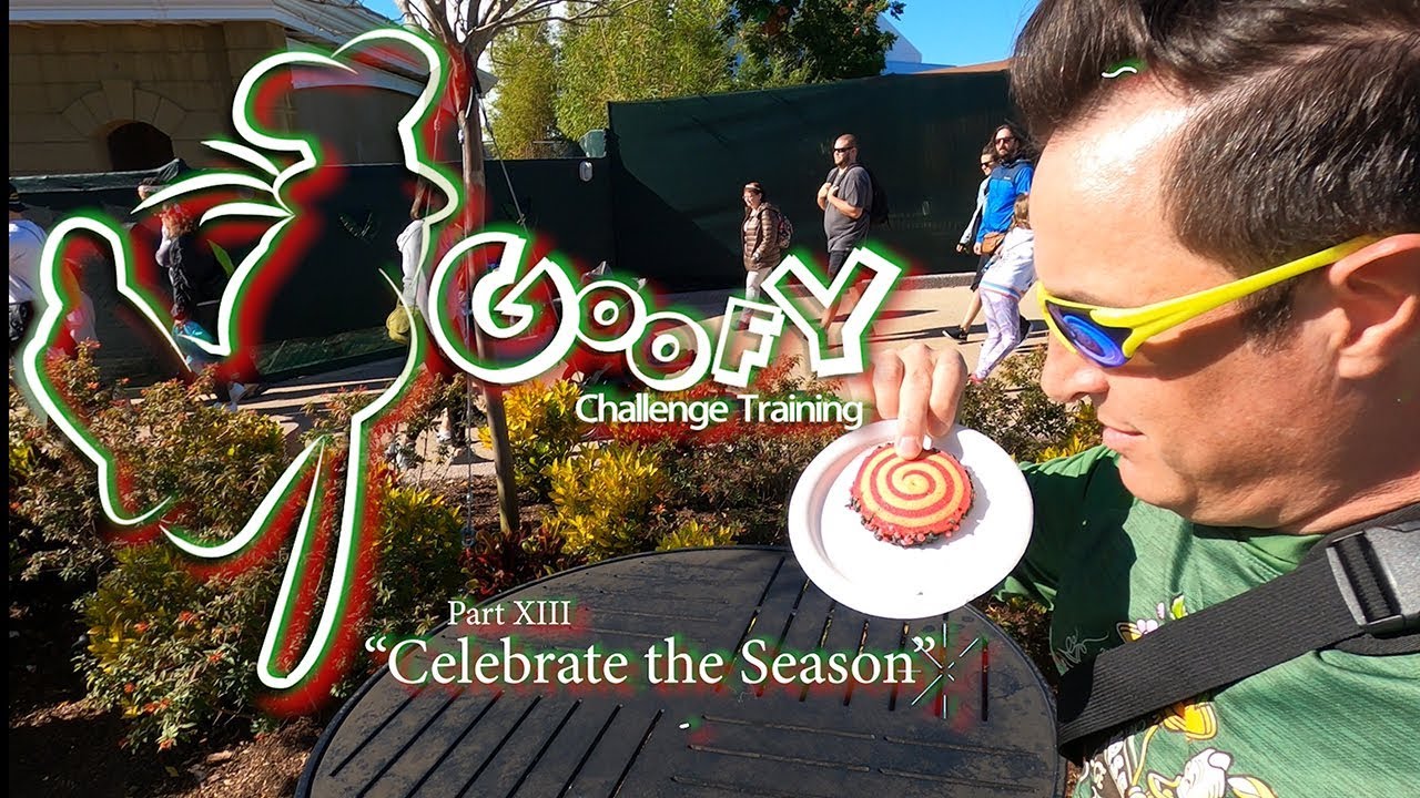 2020 Goofy Challenge Training - Part XIII "Celebrate the Season" - YouTube