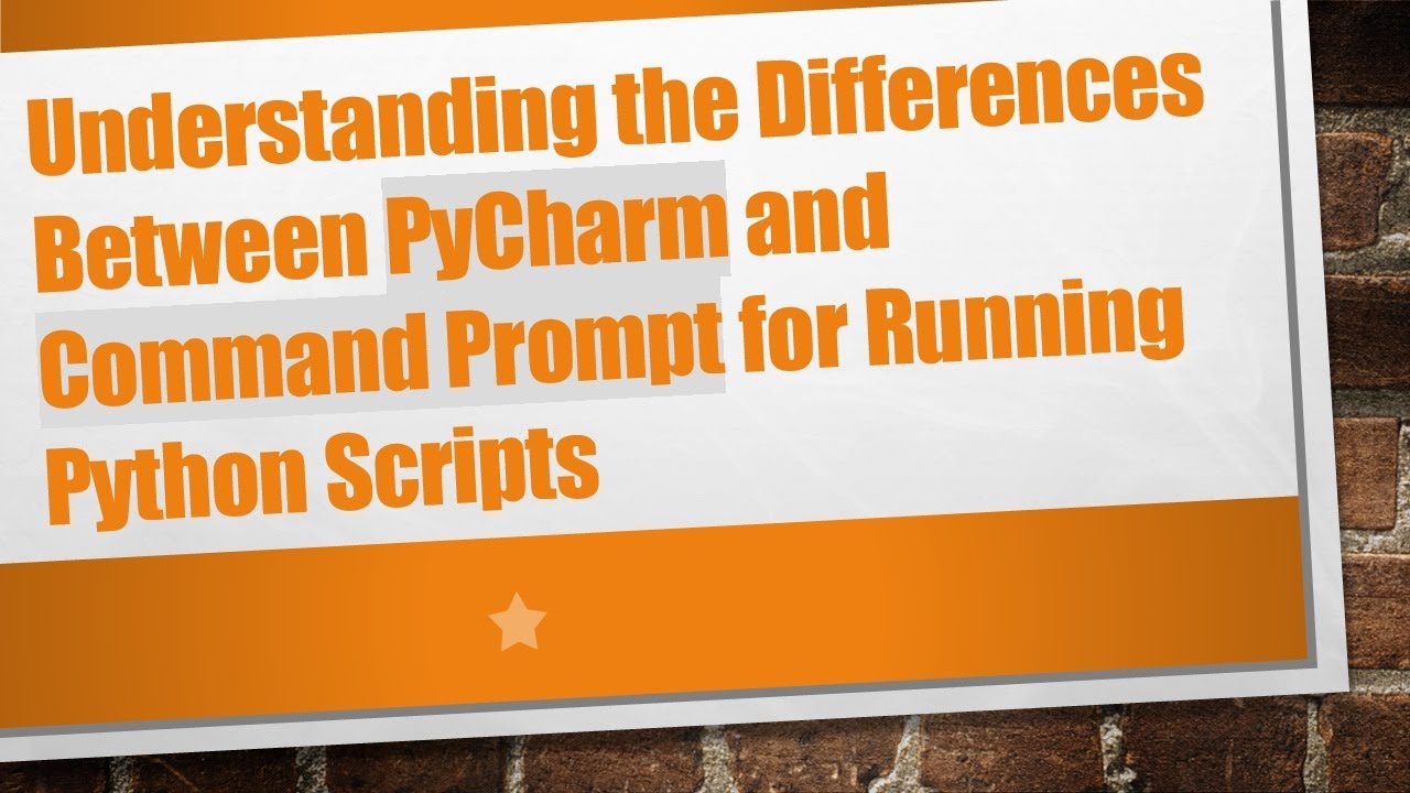 Understanding the Differences Between PyCharm and Command Prompt for Running Python Scripts ...