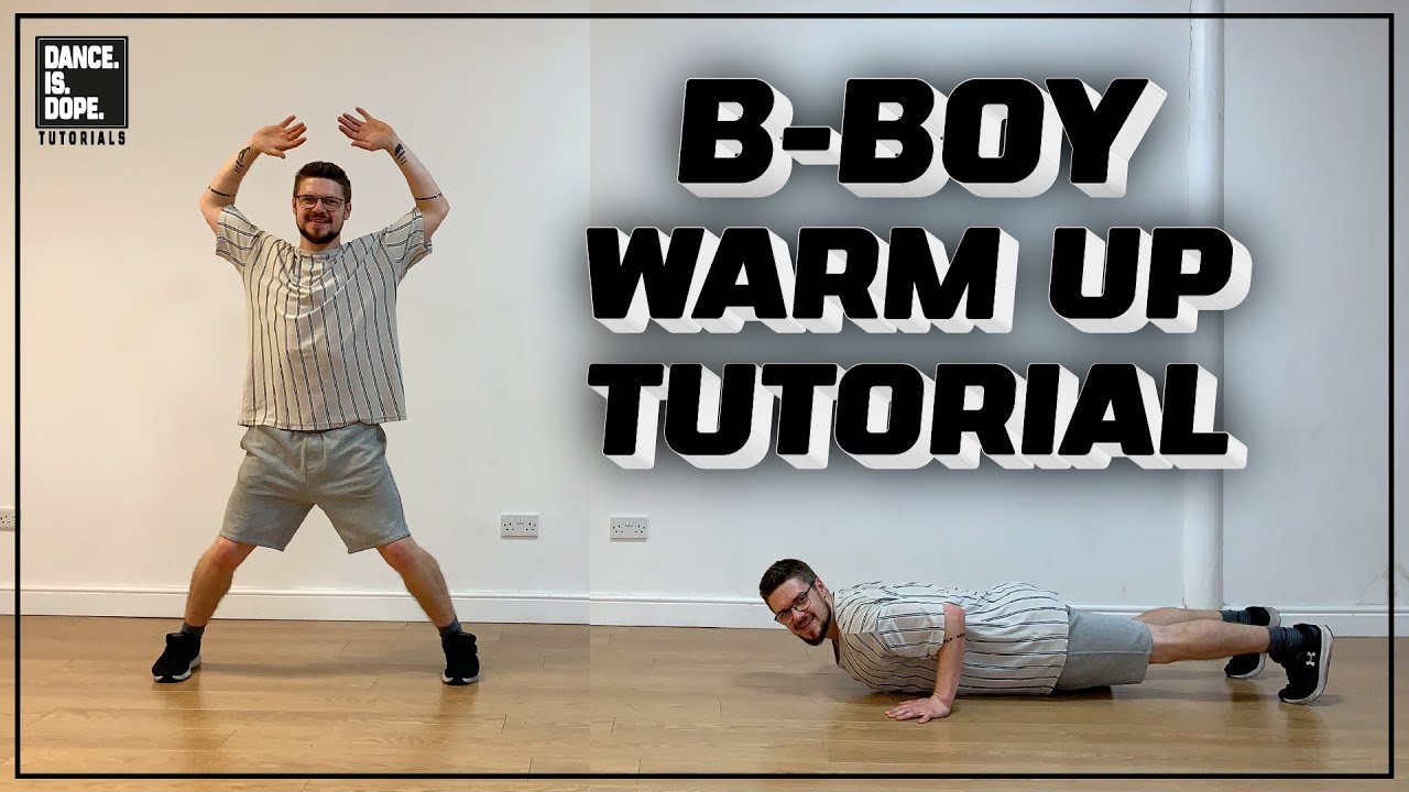 BREAKING WARM UP BBOY STRETCHING TUTORIAL - YouTube