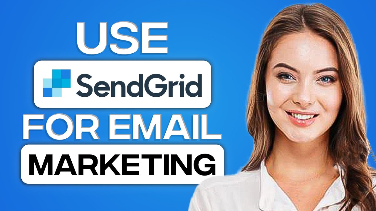 Sendgrid Demo 2024 How To Use Sendgrid For Email Marketing YouTube