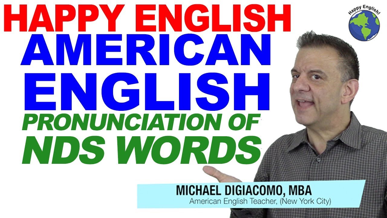 Words Ending In NDS - Natural American English Pronunciation Lesson ...