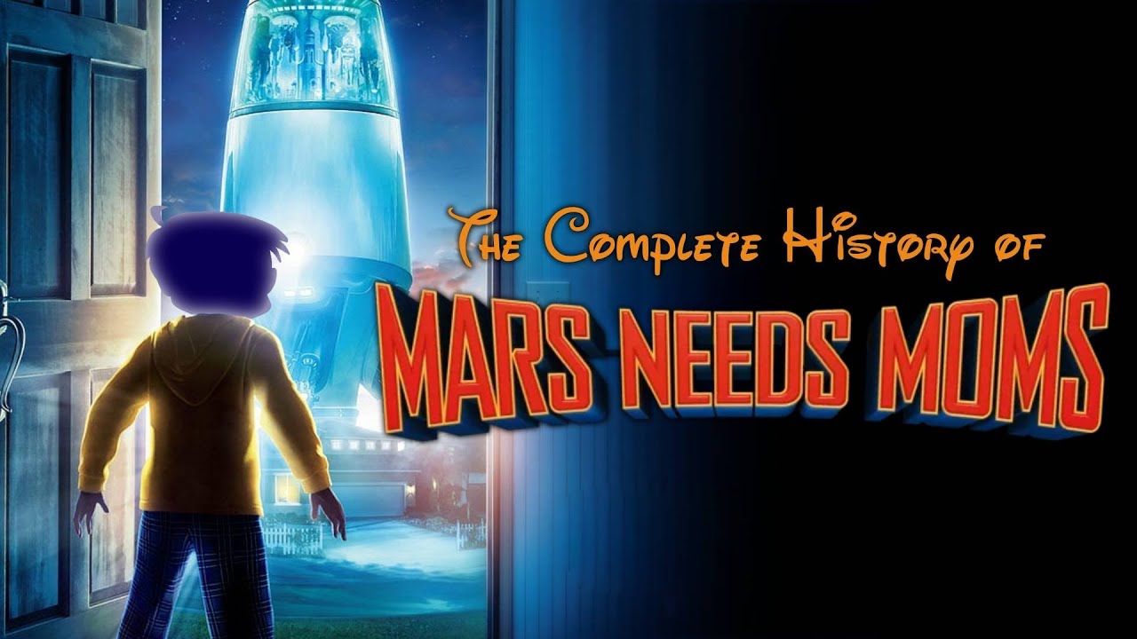 The Complete History of Mars Needs Moms - YouTube