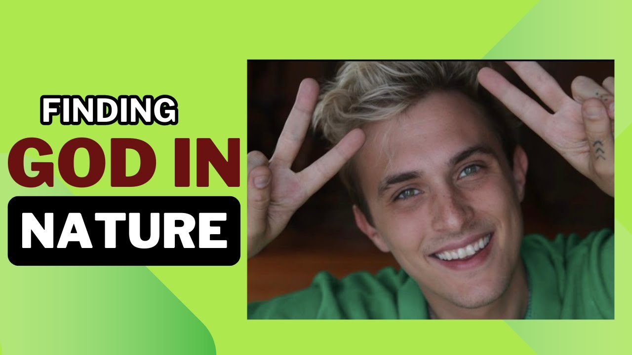 Finding God in Nature - YouTube