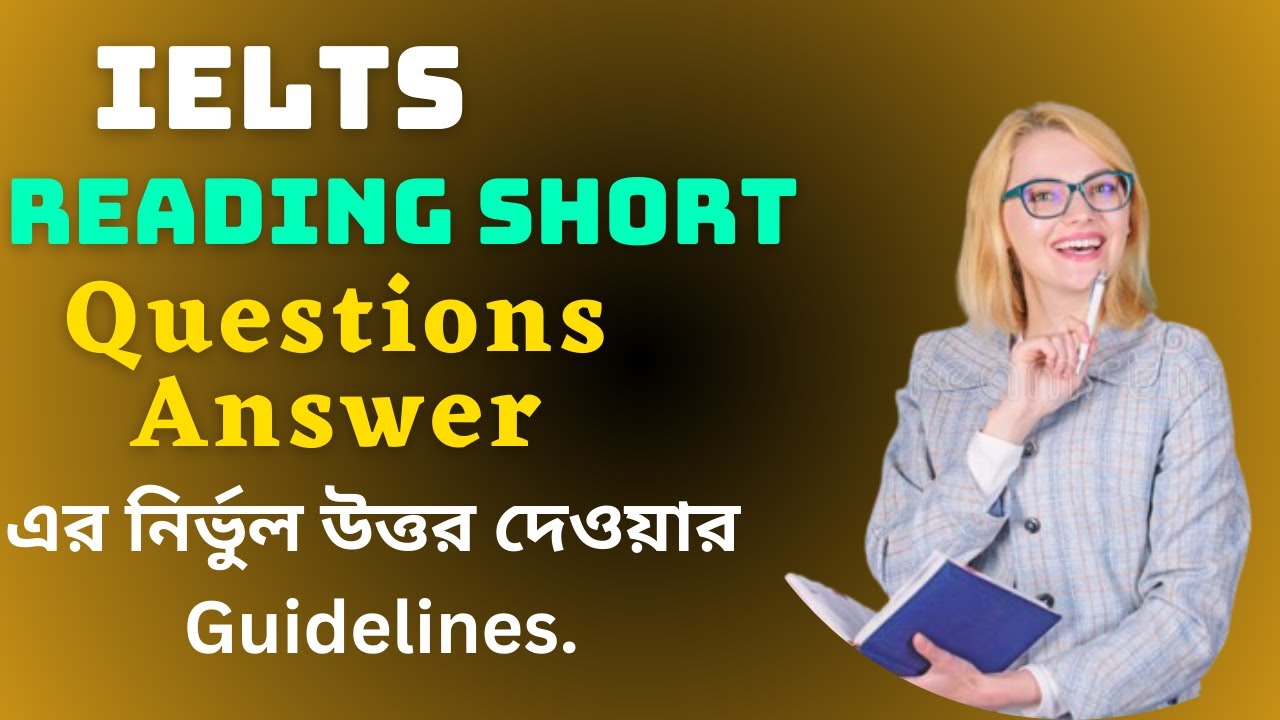 IELTS Reading Short Question 2023 I IELTS Short Answer Questions এর ...