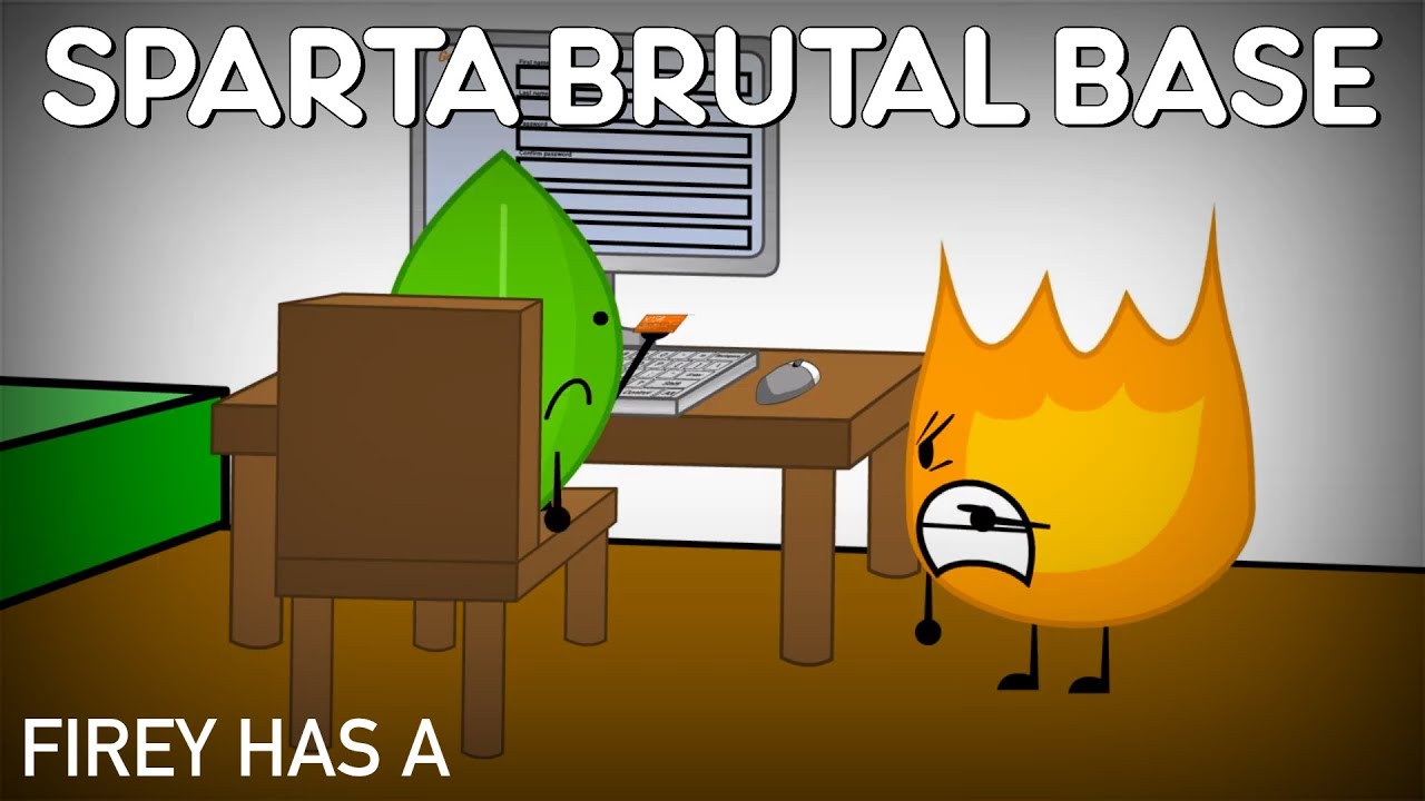 (BFDI) Firey has a Sparta Brutal Base - YouTube