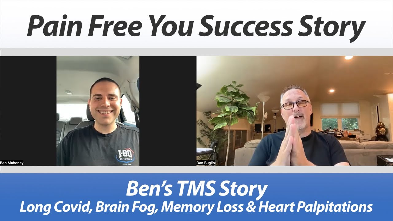 Ben's TMS Success Story Long Covid, Brain Fog, Memory Loss, and Heart ...