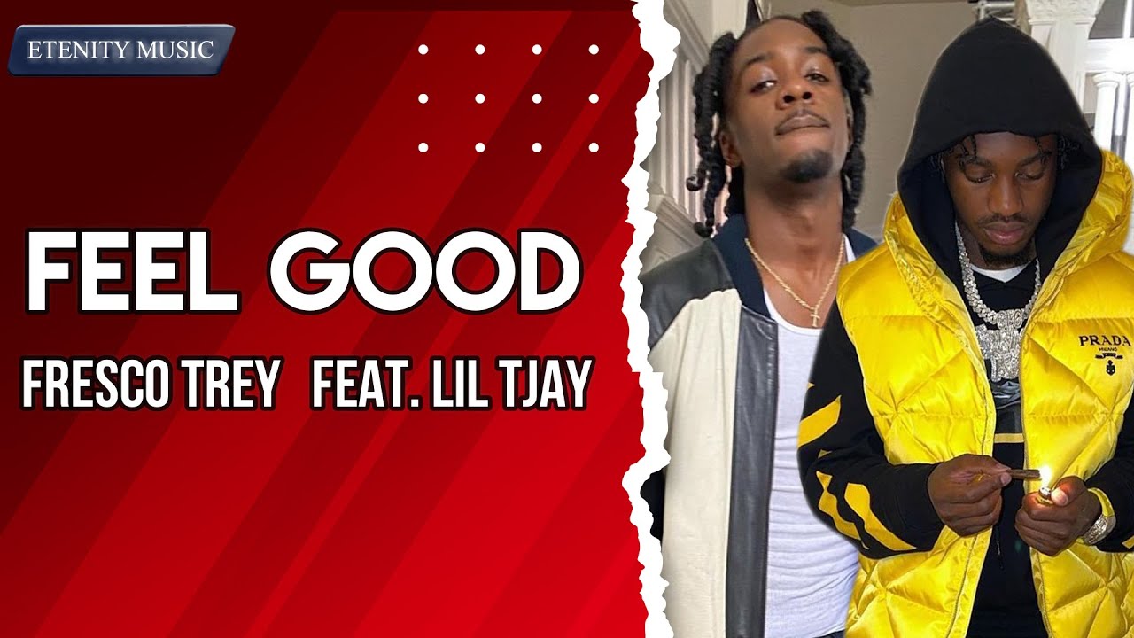 Fresco Trey - Feel Good (Lyric Video) ft. Lil Tjay - YouTube