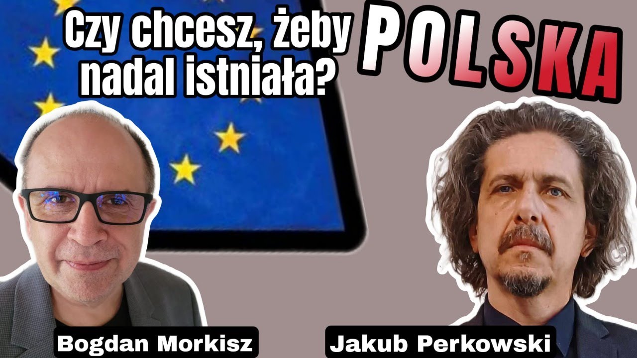 Czy chcesz żeby Polska nadal istniała? - Jakub Perkowski - YouTube