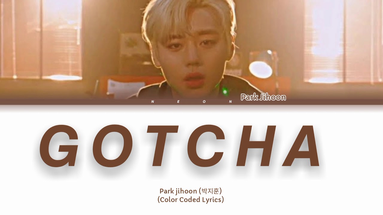 Park Jihoon 'GOTCHA' (Color Coded Lyrics) - YouTube