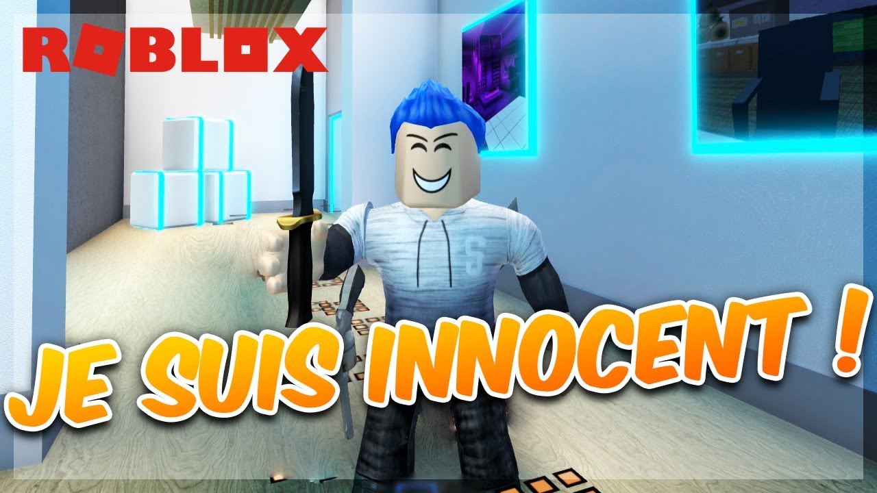 JE SUIS INNOCENT ! Roblox Murder Mystery - YouTube