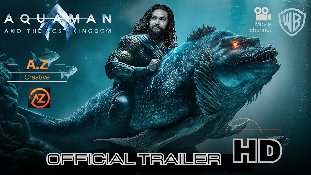 Trailer movie Aqua Man 2 The Lost Kingdom - YouTube