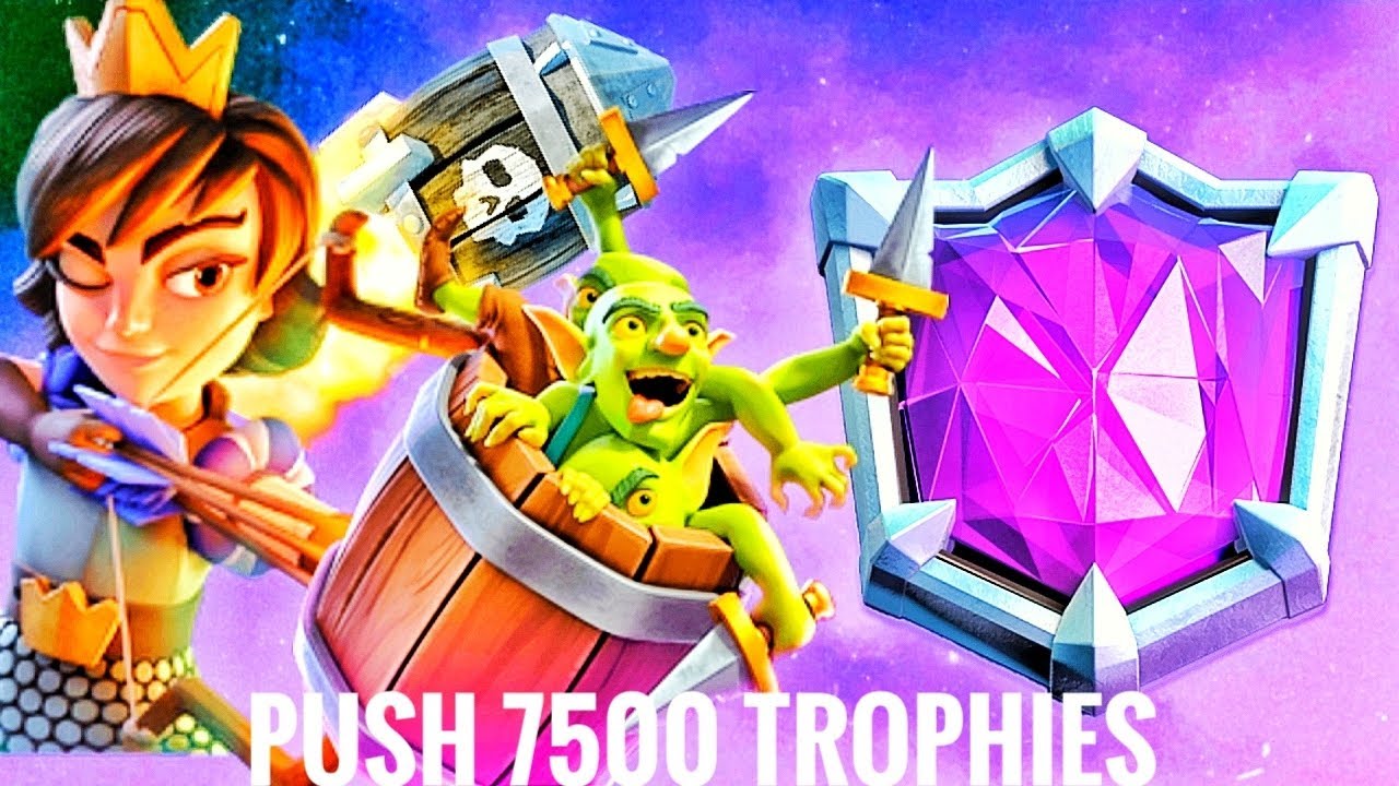 PUSH 7500 TROPHIES WITH BEST LOG BAIT DECK IN CLASH ROYALE - YouTube