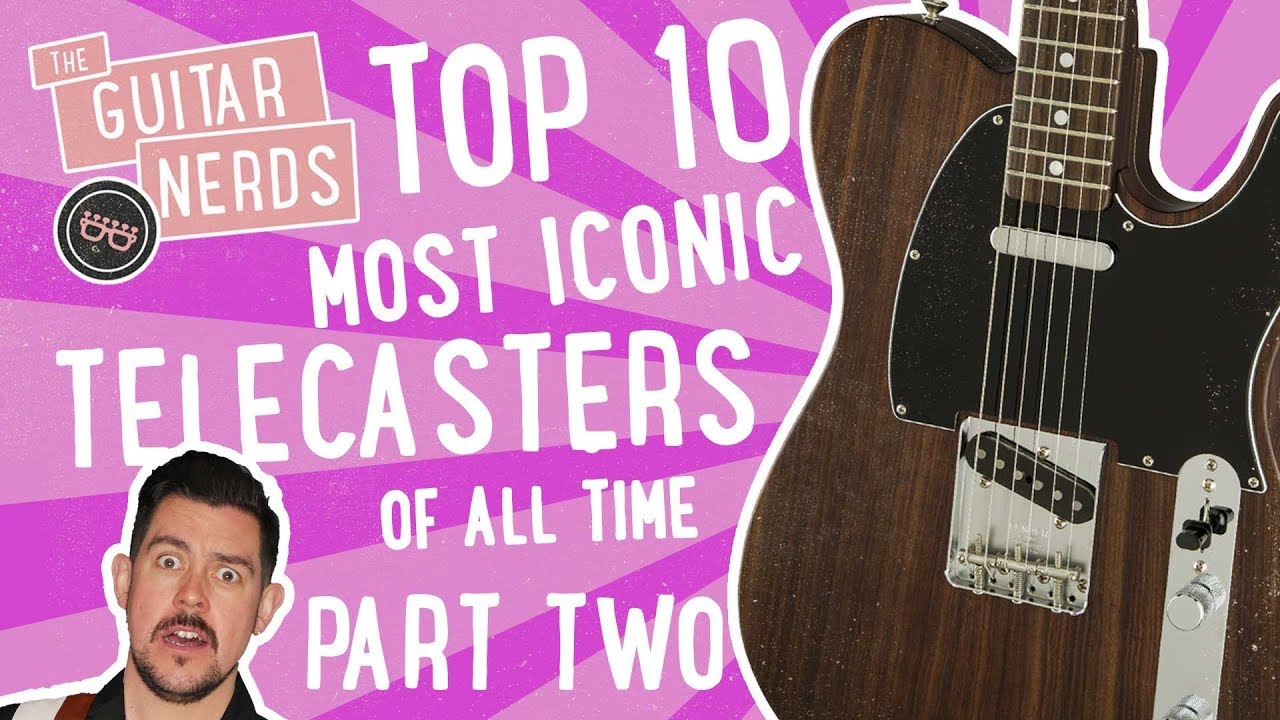 Top 10 Most Iconic Telecasters Of All Time Part 2 - YouTube