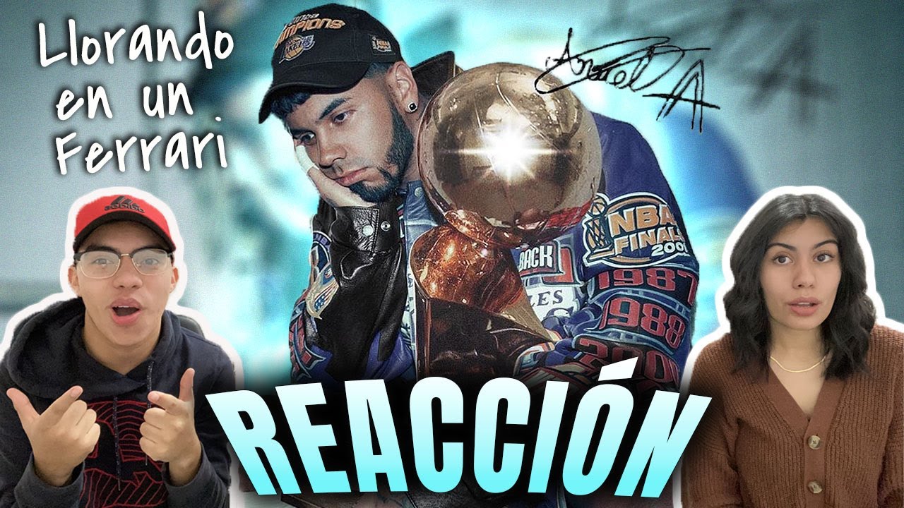MEXICANOS REACCIONAN 🇲🇽🇵🇷II Anuel AA- Llorando En Un Ferrari (Audio ...