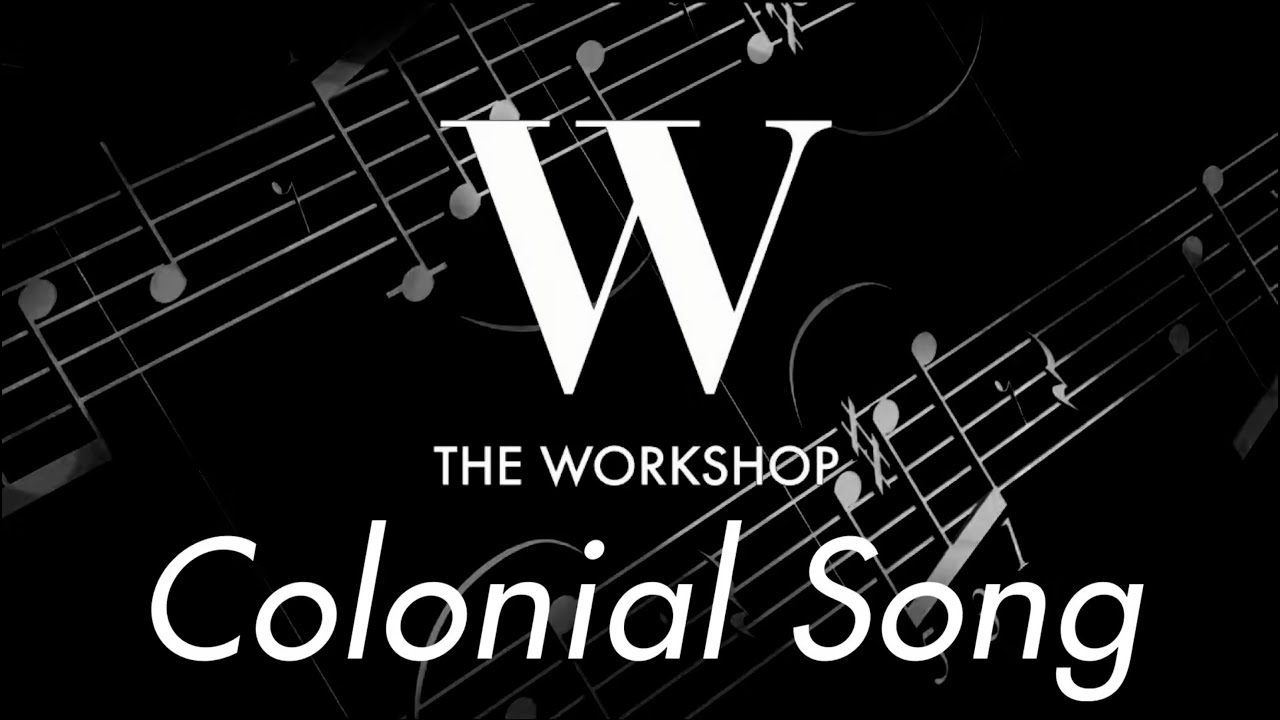 Colonial Song - Percy Grainger (The Workshop, Episode 1) - YouTube