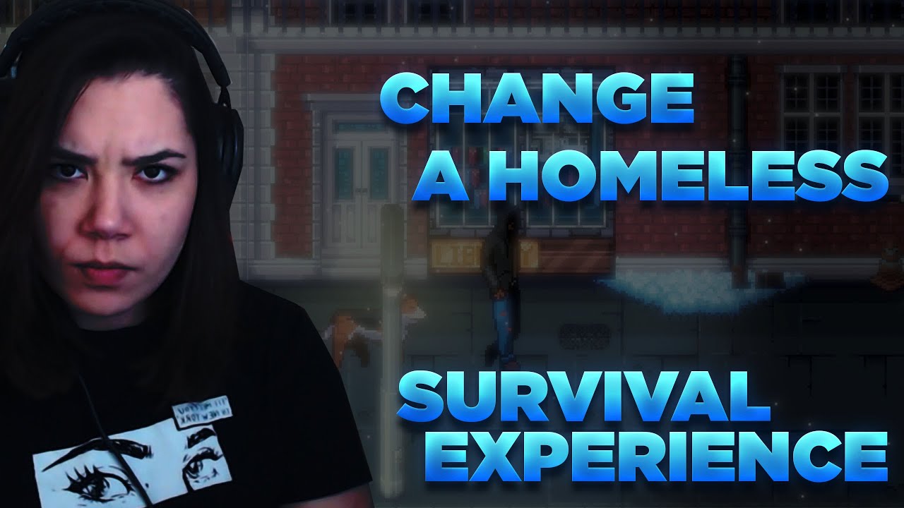 DİLENCİLİK SİMULASYONU! | CHANGE: A Homeless Survival Experience Türkçe ...