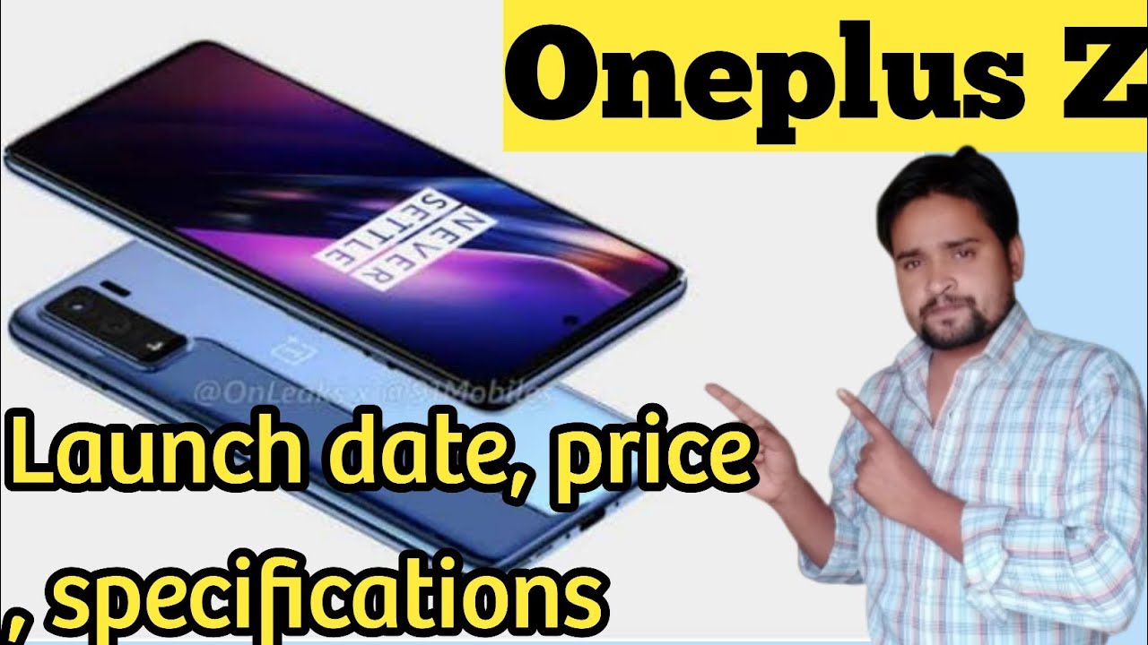 One plus 8 lite ( One plus Z ) specifications launch date and Price in ...