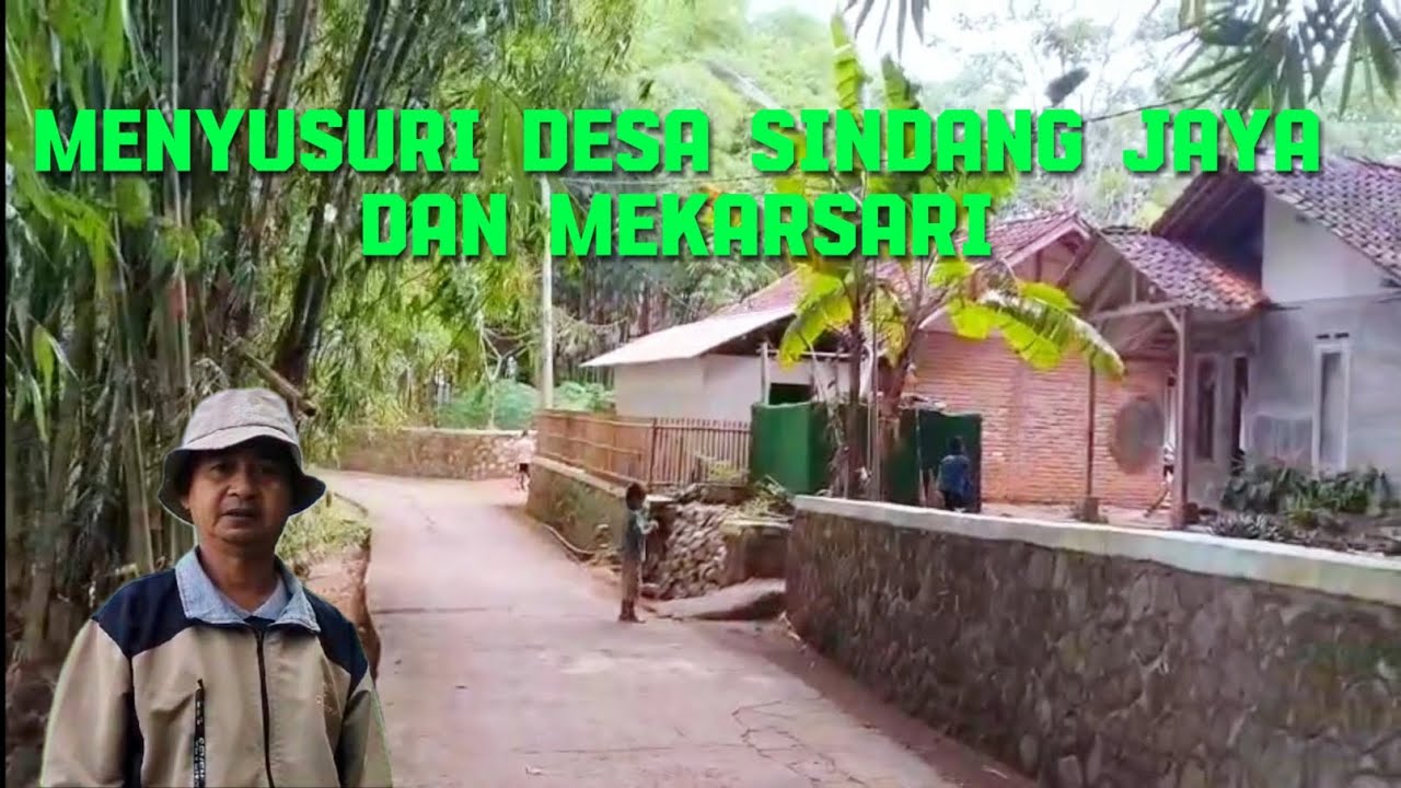 Menysuri perbatasan desa sindang jaya dan mekarsari - YouTube