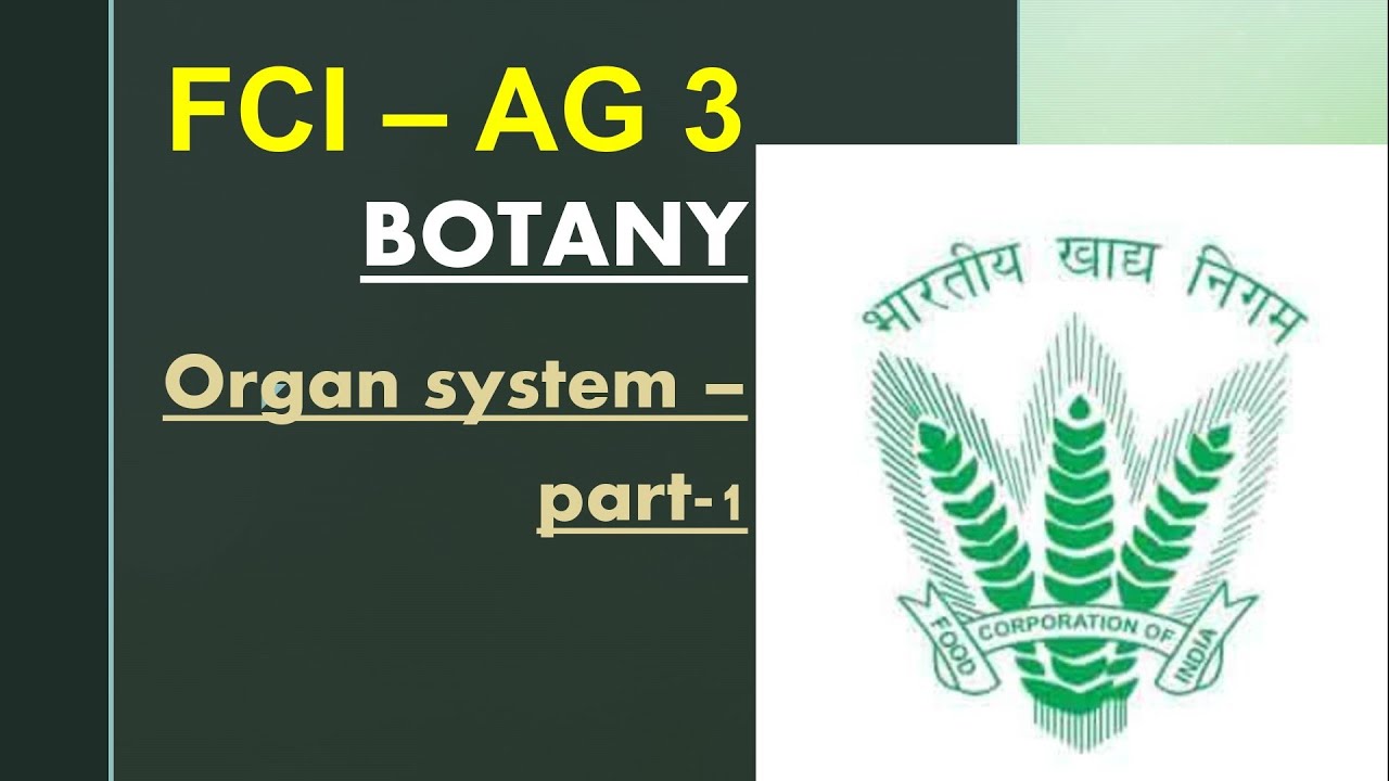 FCI ag3//botany//organ system/part-1 - YouTube