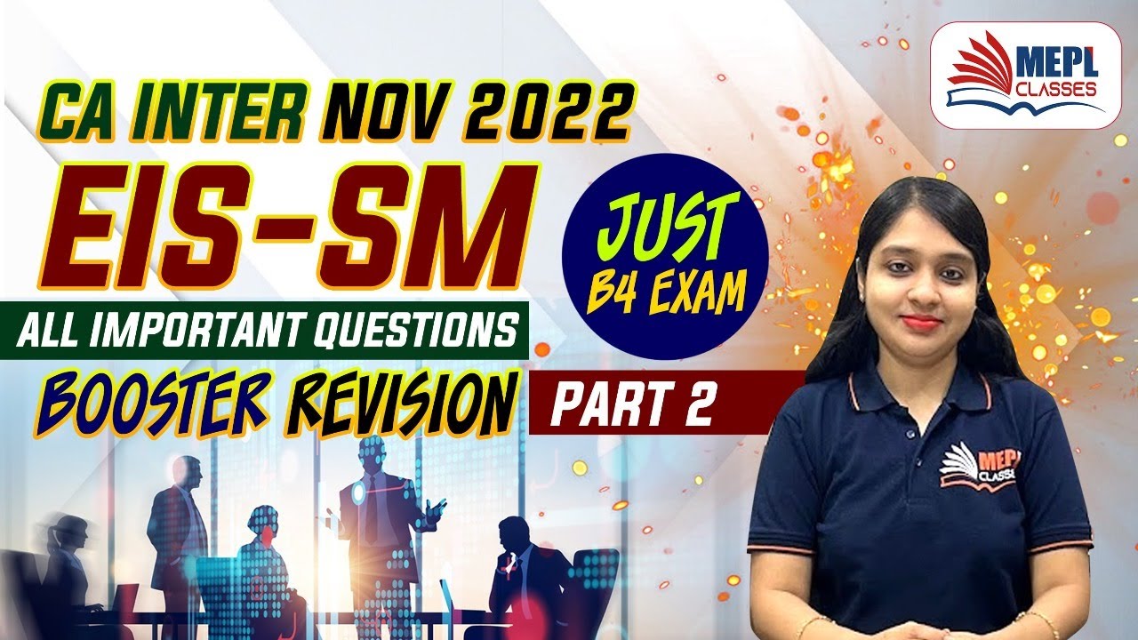 CA Inter Nov 22 | EIS-SM Booster Revision - Part 2 | MEPL - Divya ...