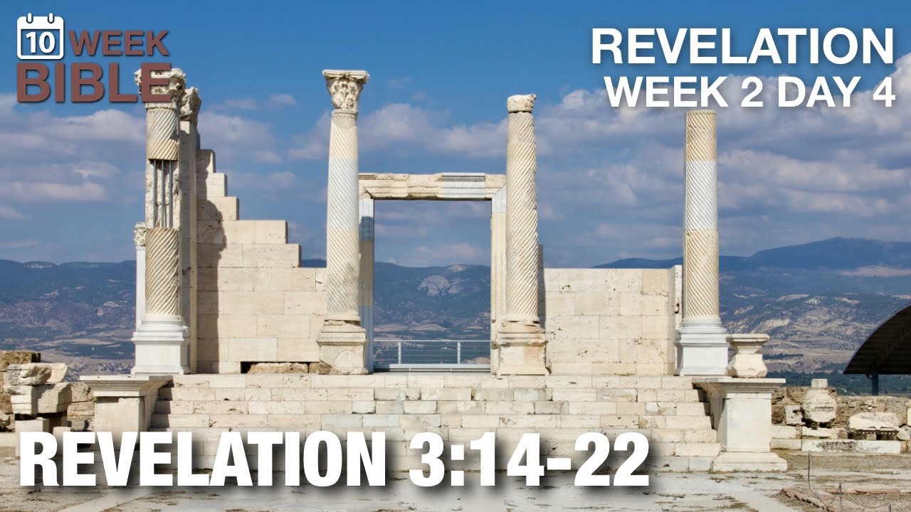 Laodicea | Revelation 3:14-22 | Week 2 Day 4 Study of Revelation - YouTube