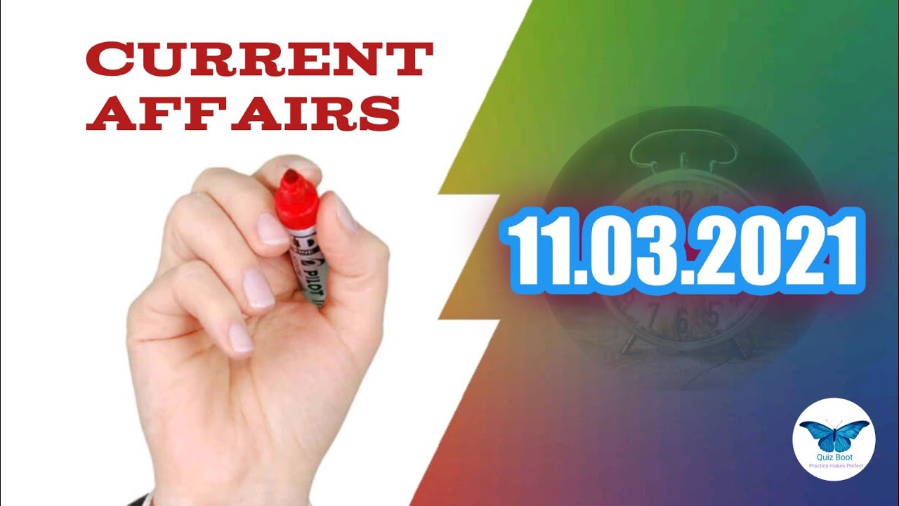 Daily Current Affairs In Malayalam 11th March 2021 Current Affairs daily-current-affairs-in-malayalam-11th-march-2021-current-affairs